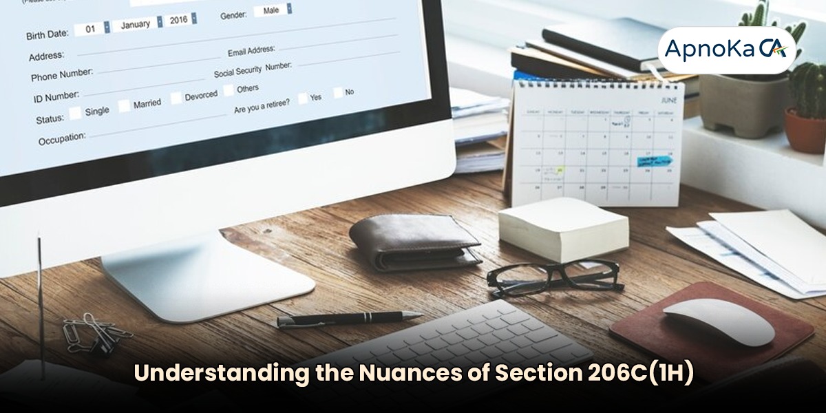 A Comprehensive Guide to Section 206C(1H) of the Income Tax Act